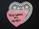 You Warm My Heart